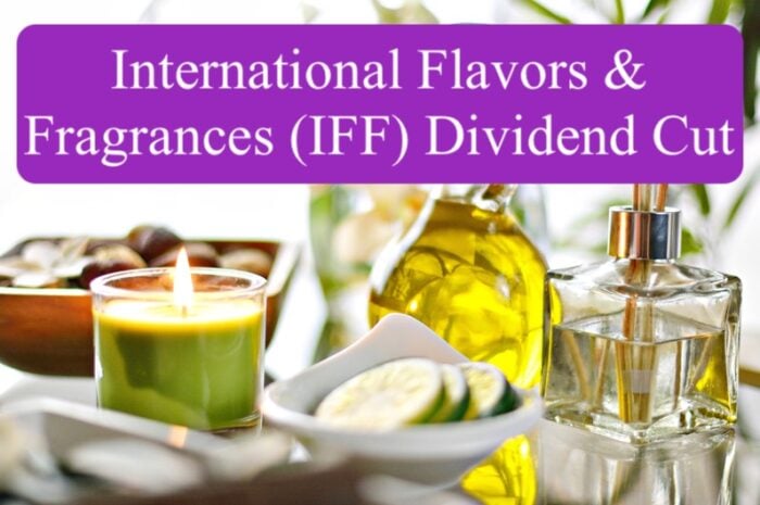 International Flavors & Fragrances (IFF) Dividend Cut - Dividend Power
