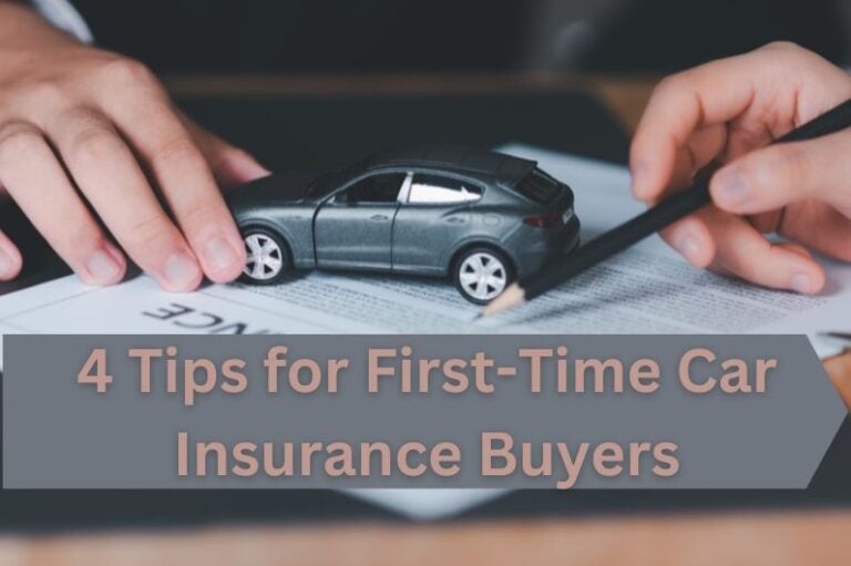 4 Tips for First-Time Car Insurance Buyers - Dividend Power